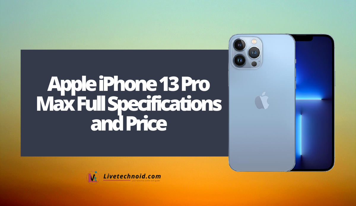 Apple iPhone 13 Pro Max Full Specifications and Price » Dextrava.com