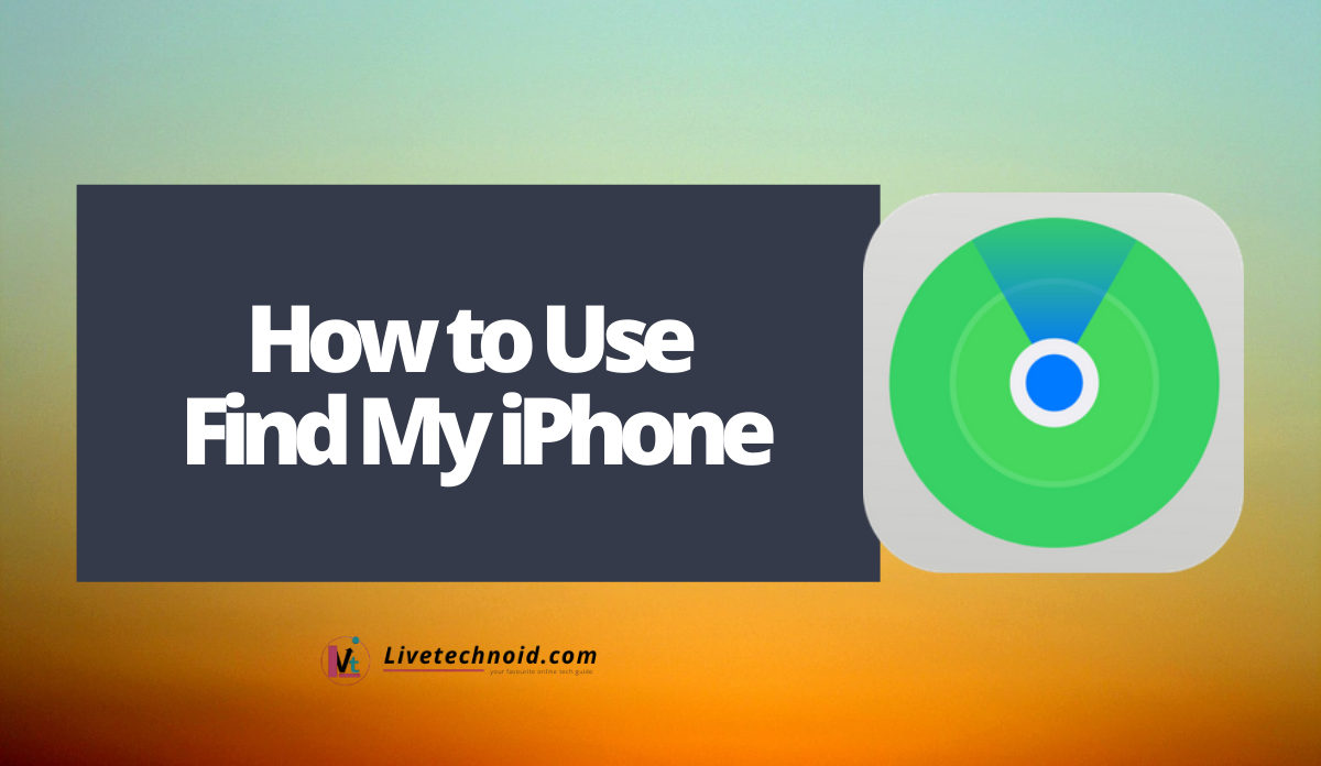 How To Use Find My IPhone Dextrava