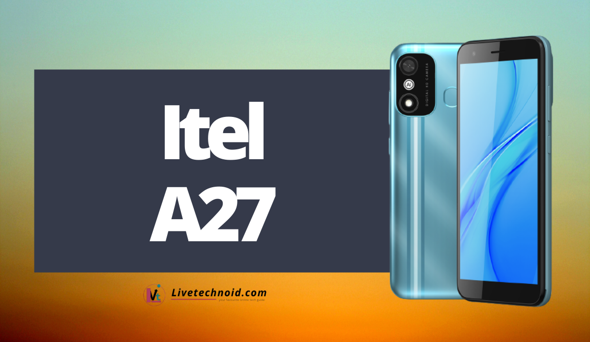 Itel A27 Full Specifications and Price » Dextrava.com