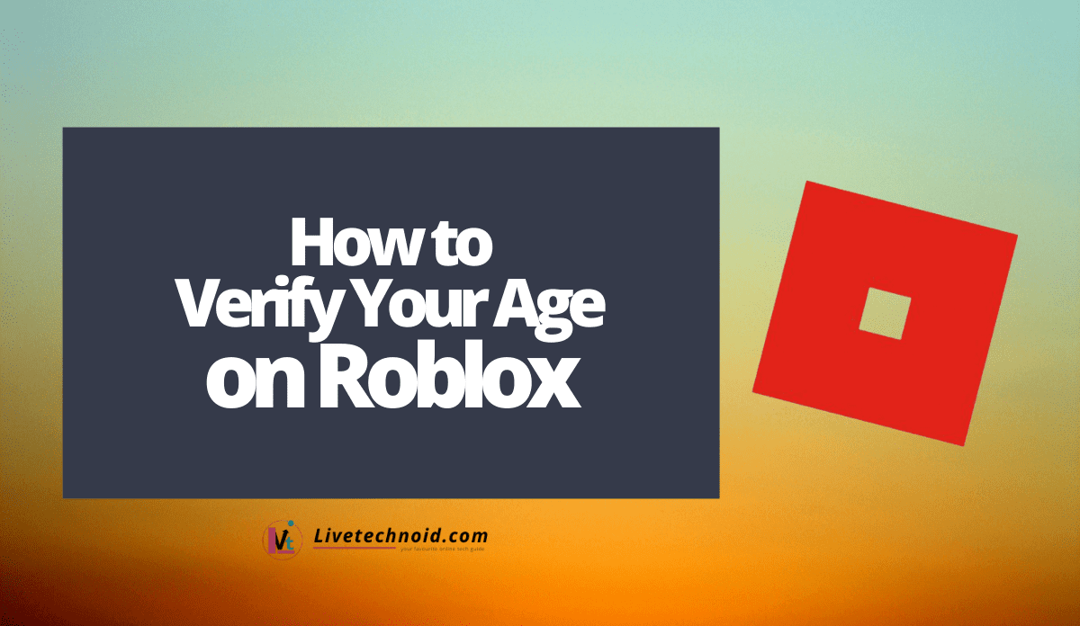 How to Verify Your Age on Roblox » Dextrava.com