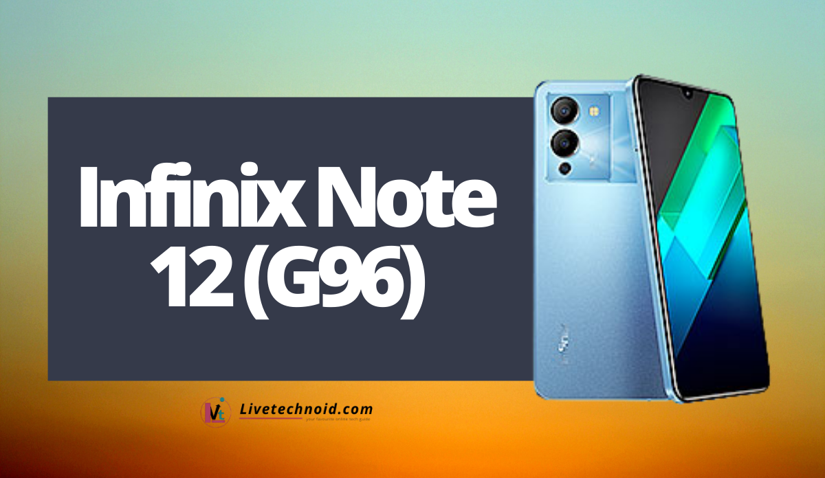 Infinix Note 12 (G96) Full Specifications and Price » Dextrava.com