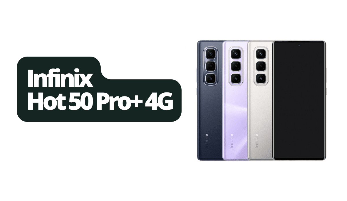 Infinix Hot 50 Pro+ 4G: Specifications, Features, and Price - Dextrava.com